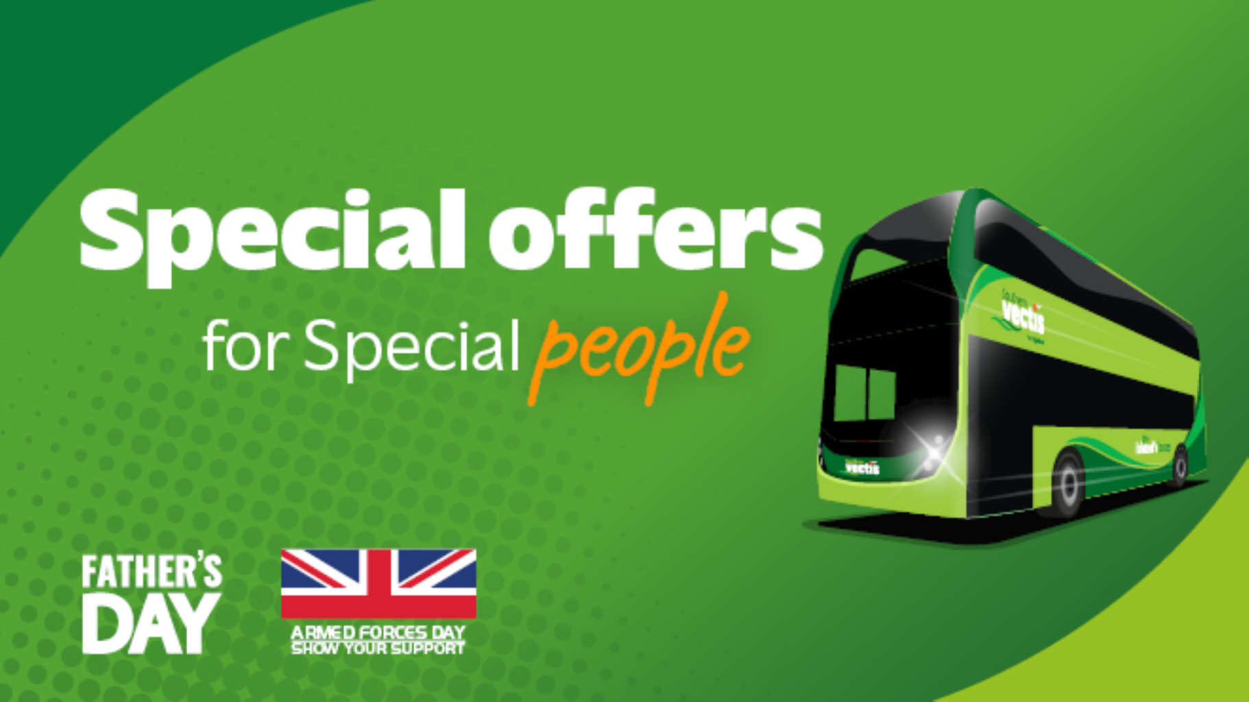 Special fares for Dads and Heroes! - Southern Vectis